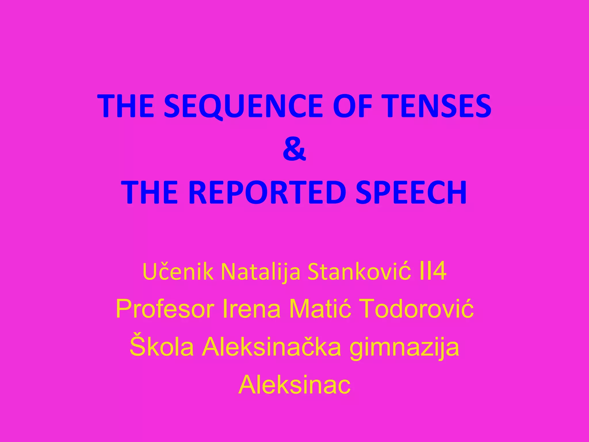 The sequence of_tenses and the reported speech - Natalija Stanković ...