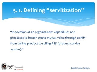 The servitization of manufacturing | PPTX