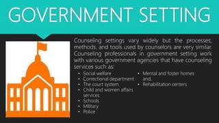 The setting, processes, methods, and tools in counseling | PPTX