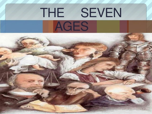 The Seven Ages