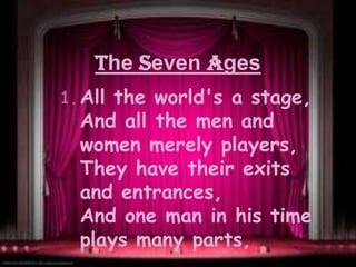 The seven ages | PPTX