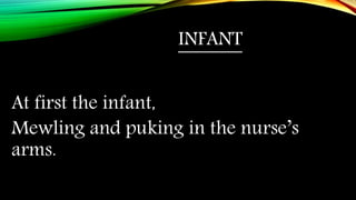 The seven ages | PPTX