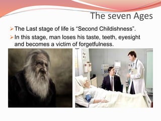 The seven ages | PPTX