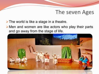 The seven ages | PPTX