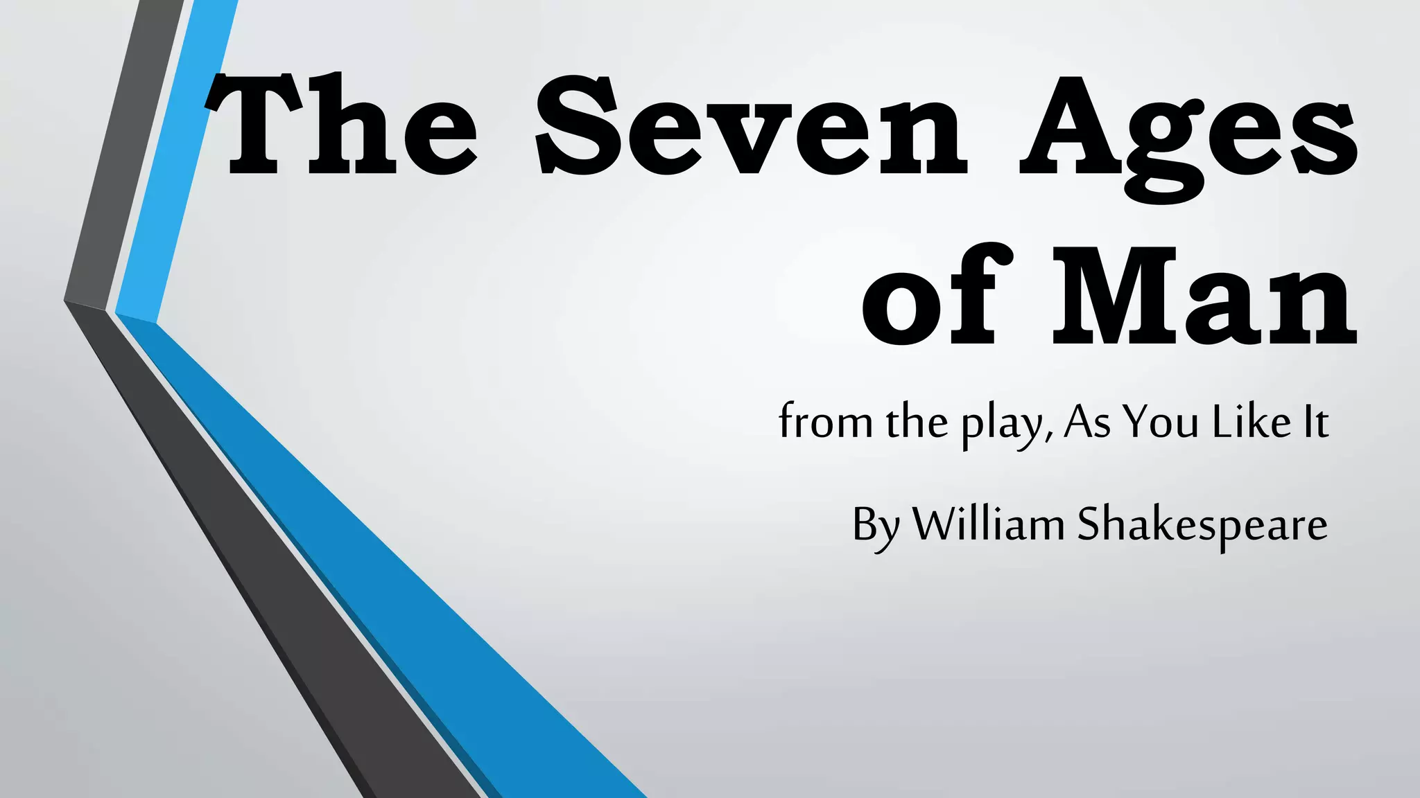 The seven ages of man | PPT