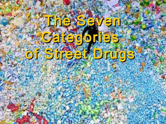 The seven categories of drugs | PPT