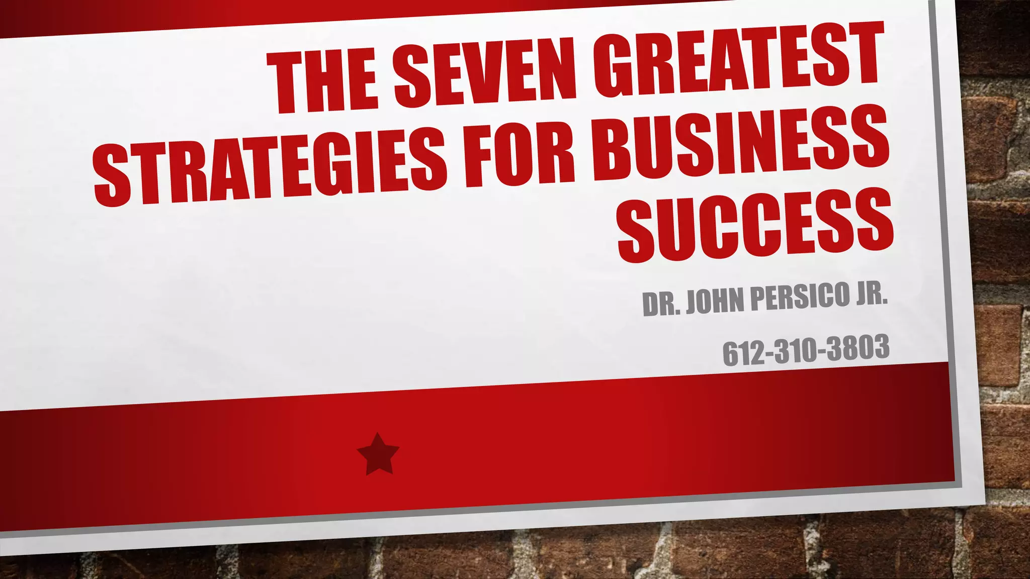 The seven greatest strategies for business success edited 3 10-19 | PPT