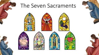 The Seven Sacraments | PPTX