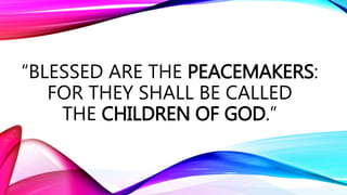 The seventh beatitude | PPTX