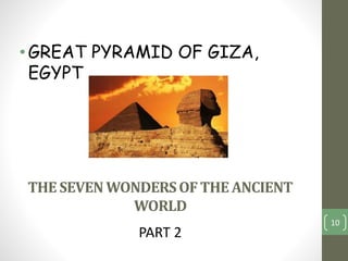 The seven wonders of the ancient world | PPTX