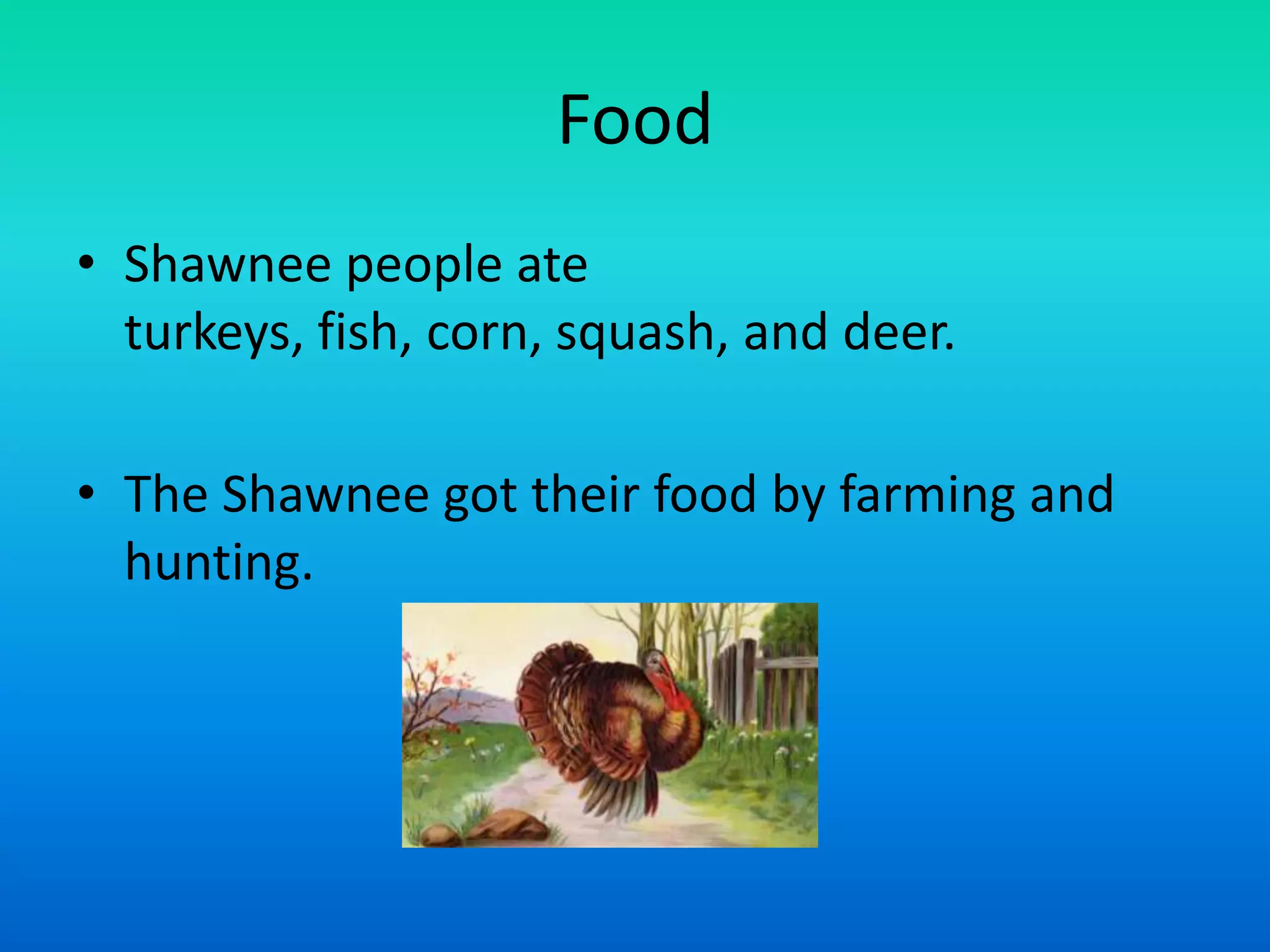 What Did The Shawnee Tribe Eat