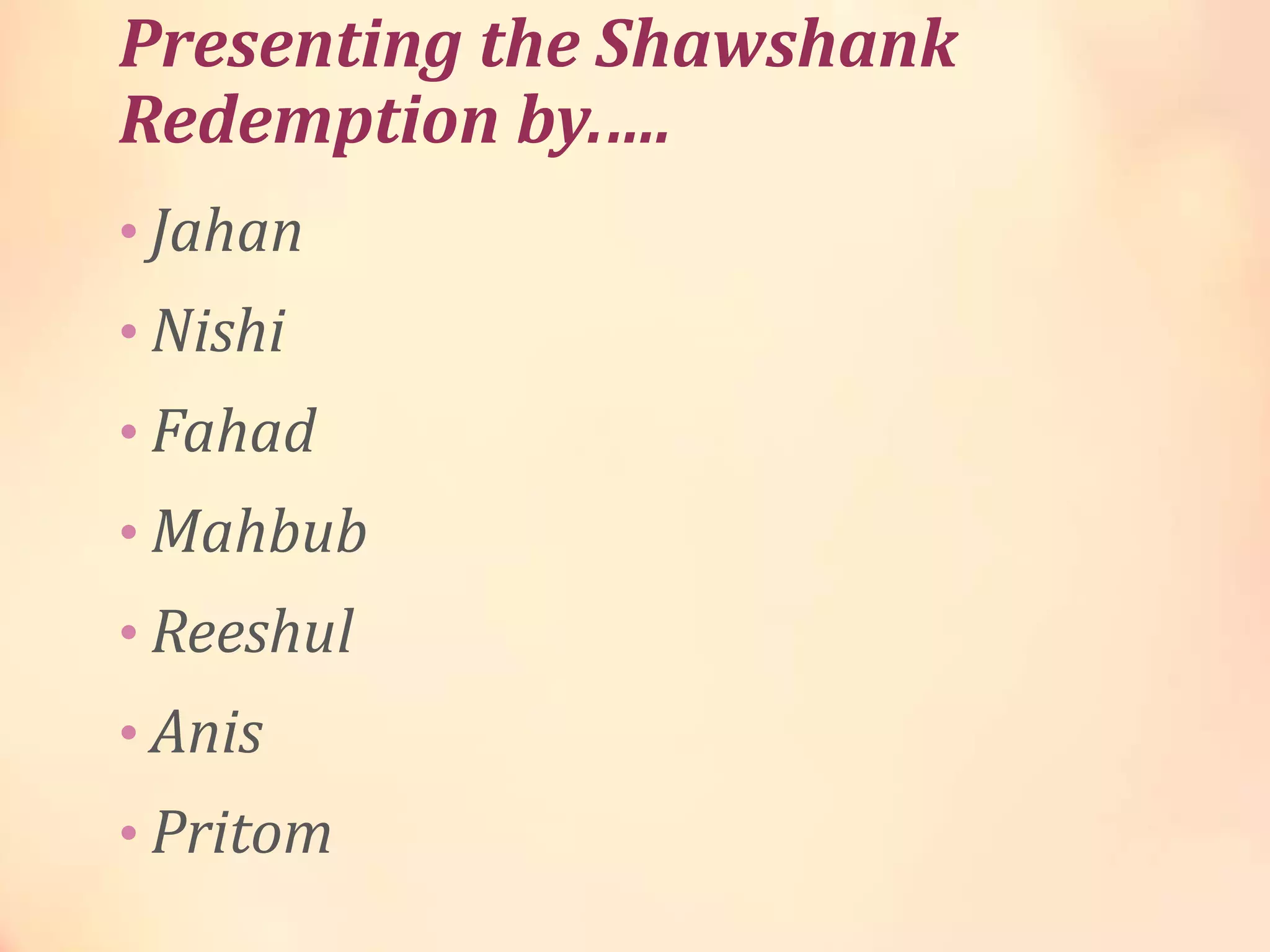 The shawshank redemption presentation | PPTX