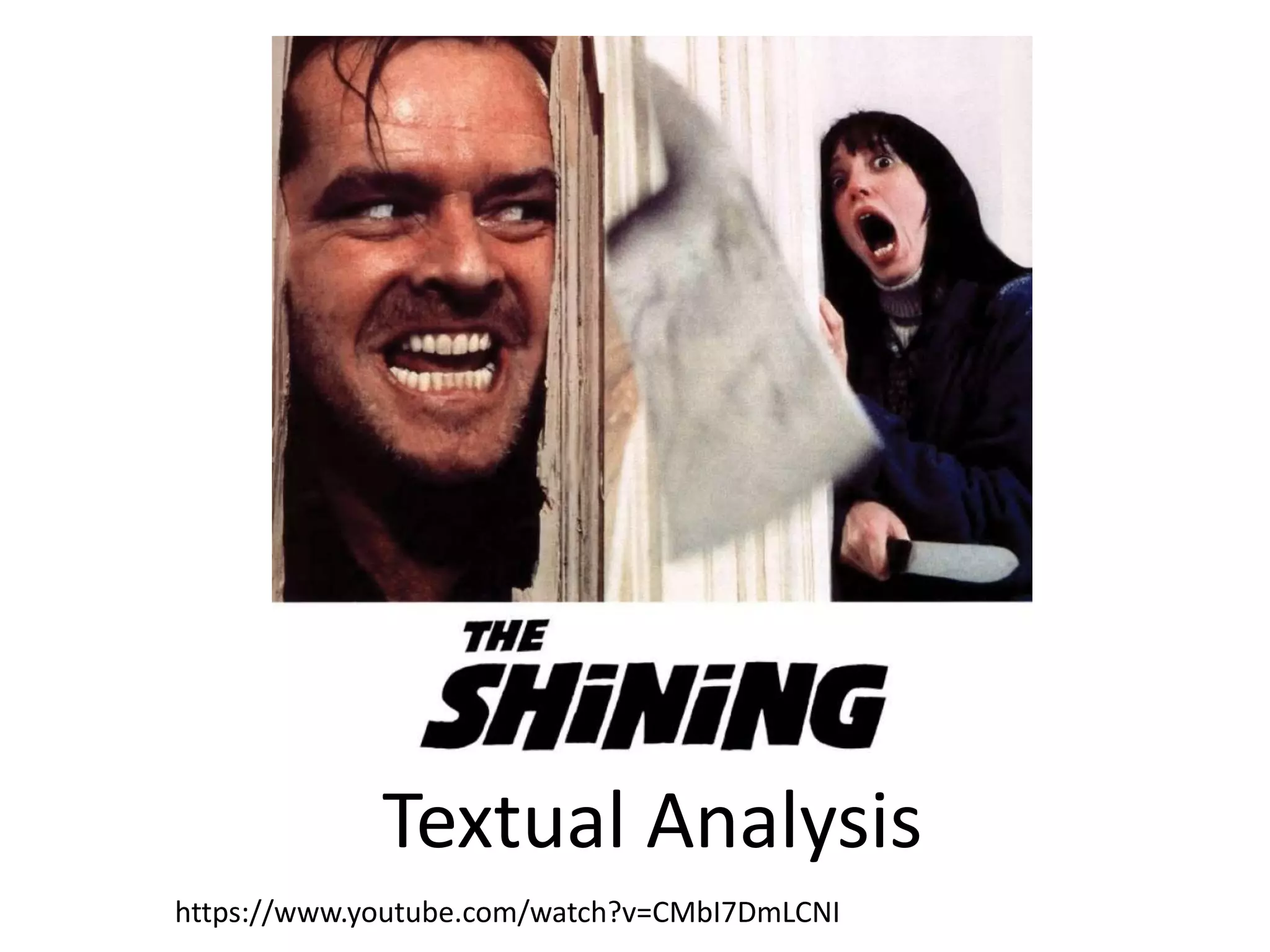 The Shining Textual Analysis | PPT