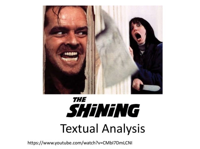 The Shining Textual Analysis | PPT