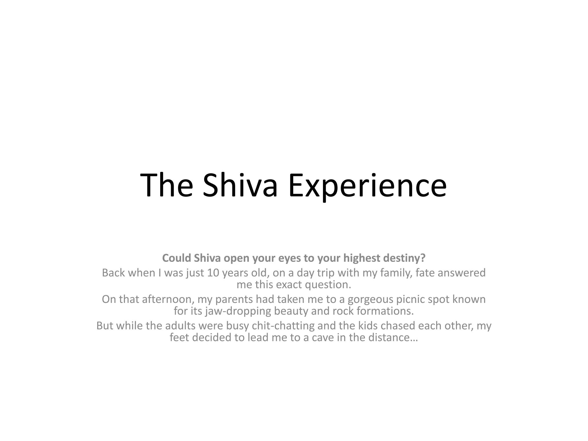 The shiva experience | PPTX