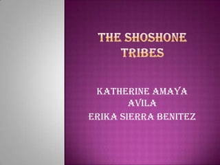 The Shoshone Tribes Katty | PPTX