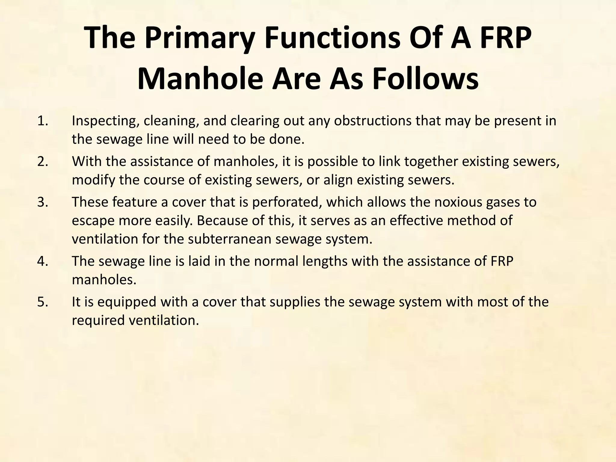 Some of the 5 primary functions of an FRP manhole | PPT