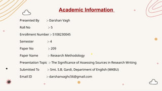 The Significance of Assessing Sources in Research Writing.pptx