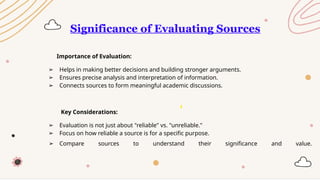The Significance of Assessing Sources in Research Writing.pptx