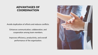 Significance of Coordination in Organizational Success | PPTX