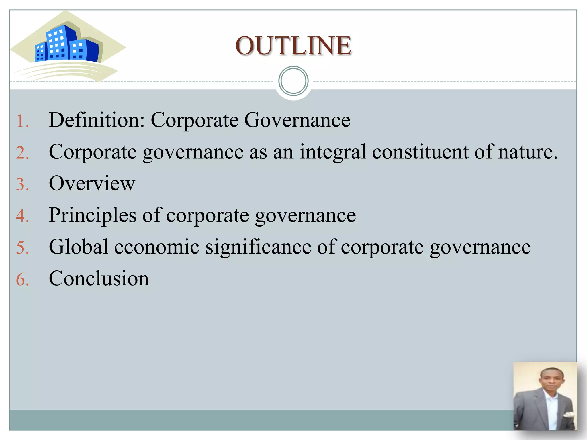 The significance of corporate governance in a globalized | PPTX