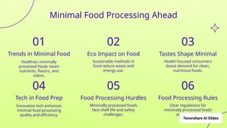 The Significance of Minimal Food Processing.pptx