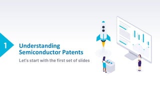 The Significance of Semiconductor Patents.pptx