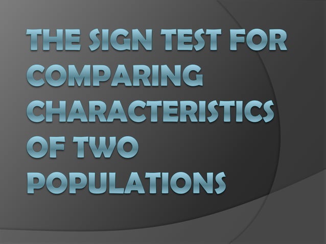 The Sign Test | PPTX