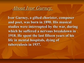 'The silent one' by Ivor Gurney | PPT