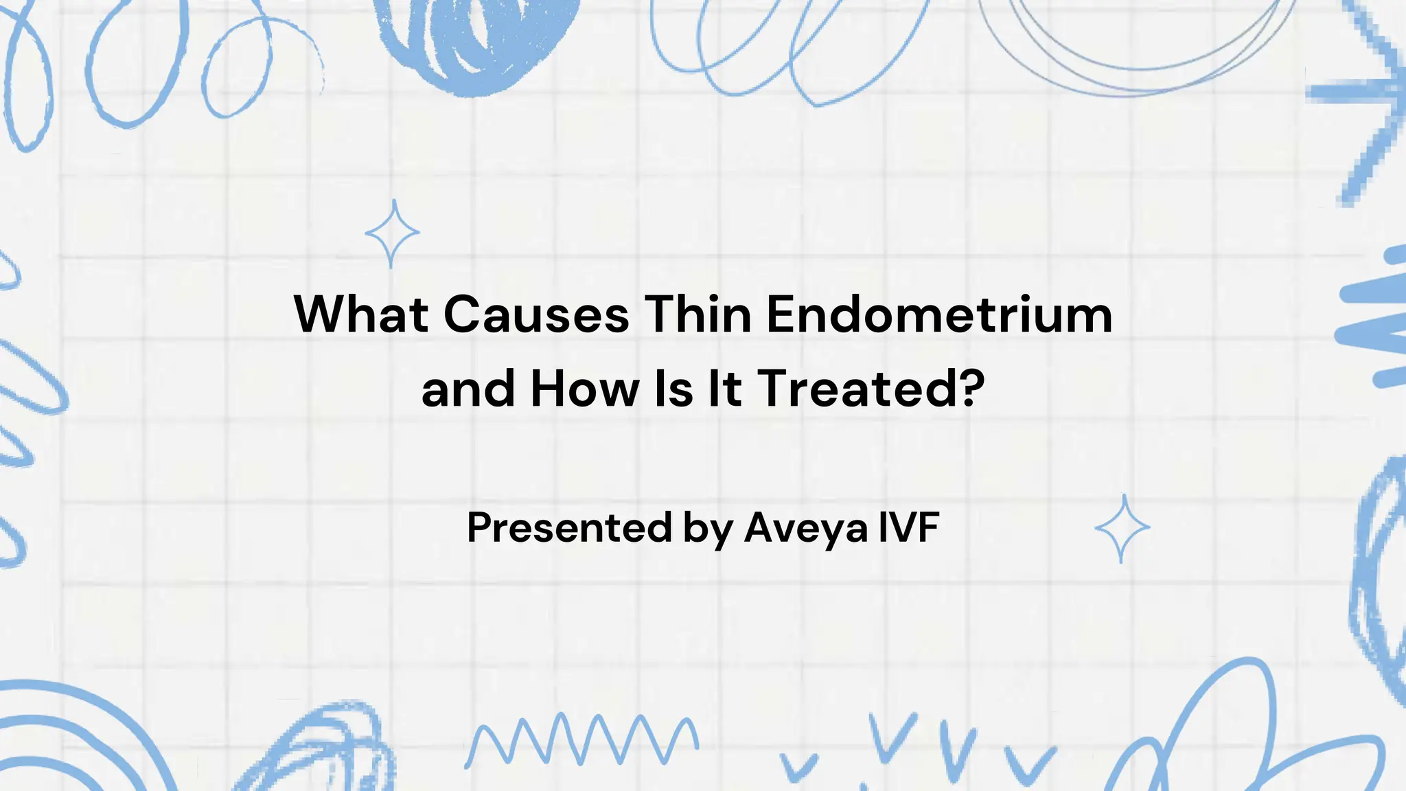 The Silent Symptom: What Causes Thin Endometrium and How Is It Treated ...