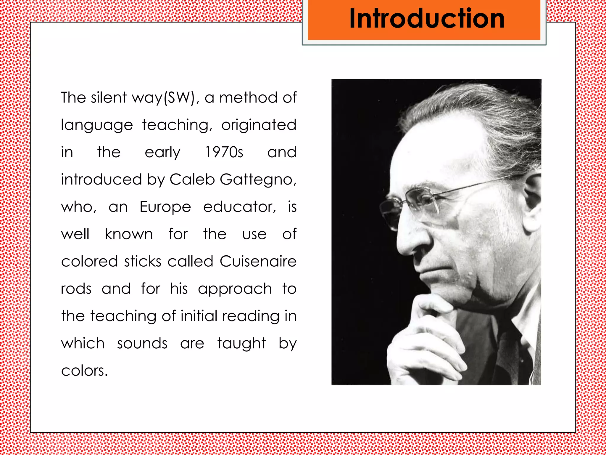 The silent way Approach | PPTX