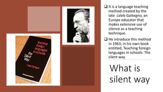 The silent way | PPT