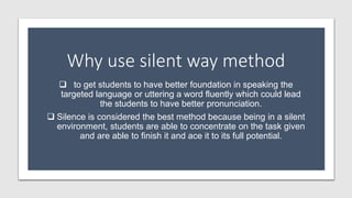 The silent way | PPTX