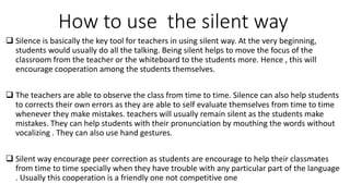 The silent way | PPTX