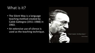 The Silent Way | PPTX