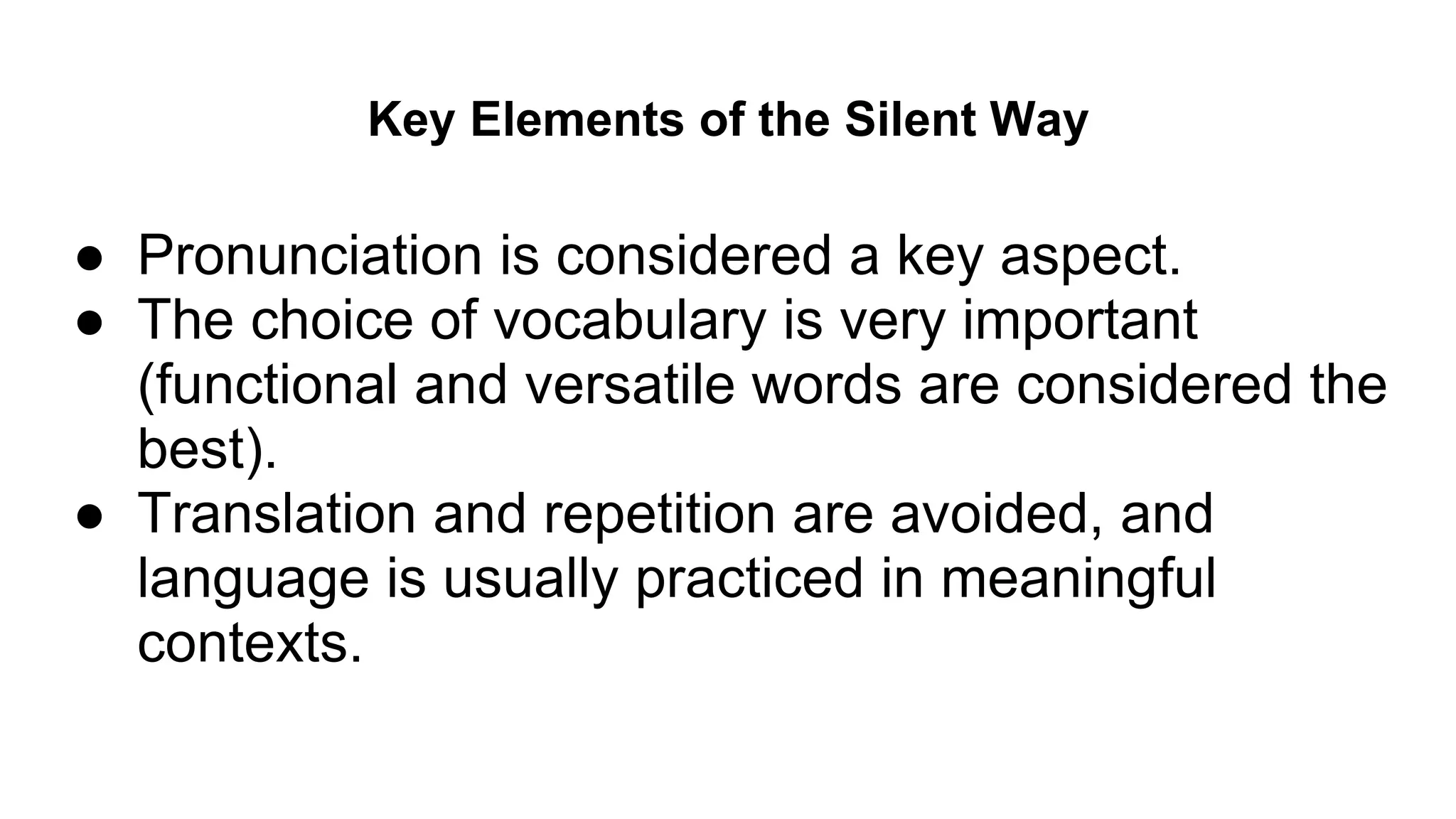 The silent way language teaching method | PPTX