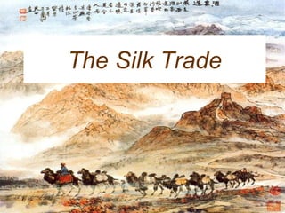 The Silk Road | PPT