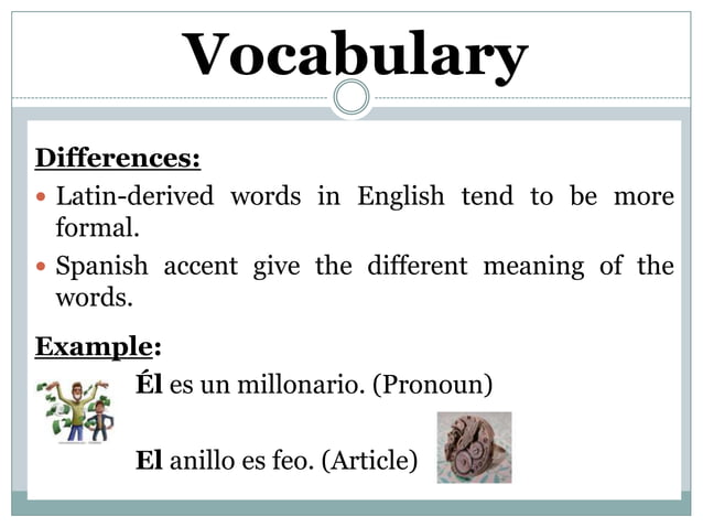 The similarities and differences between spanish and english | PPTX