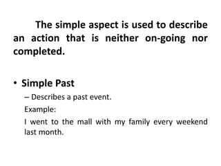 The simple aspects of verb | PPTX