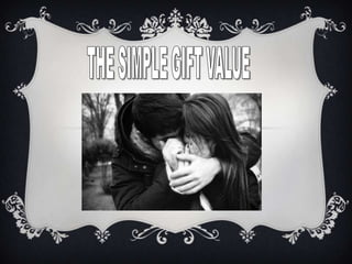 The simple gift[1] | PPT