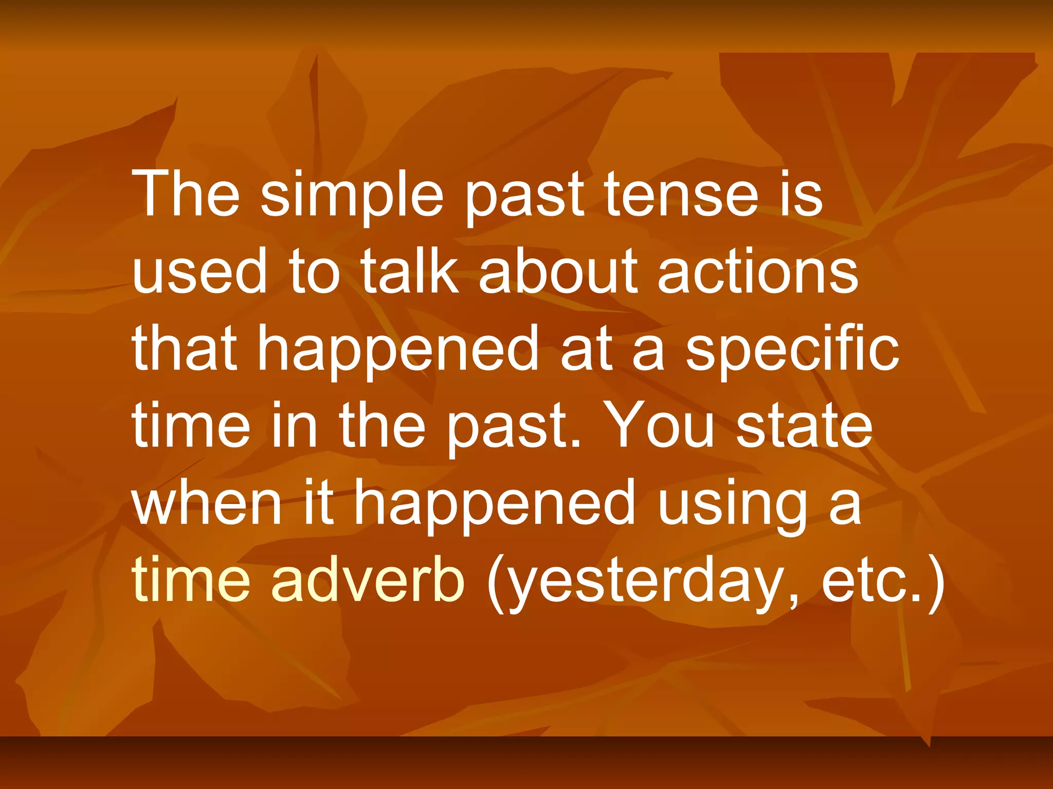 The simple past tense | PPT