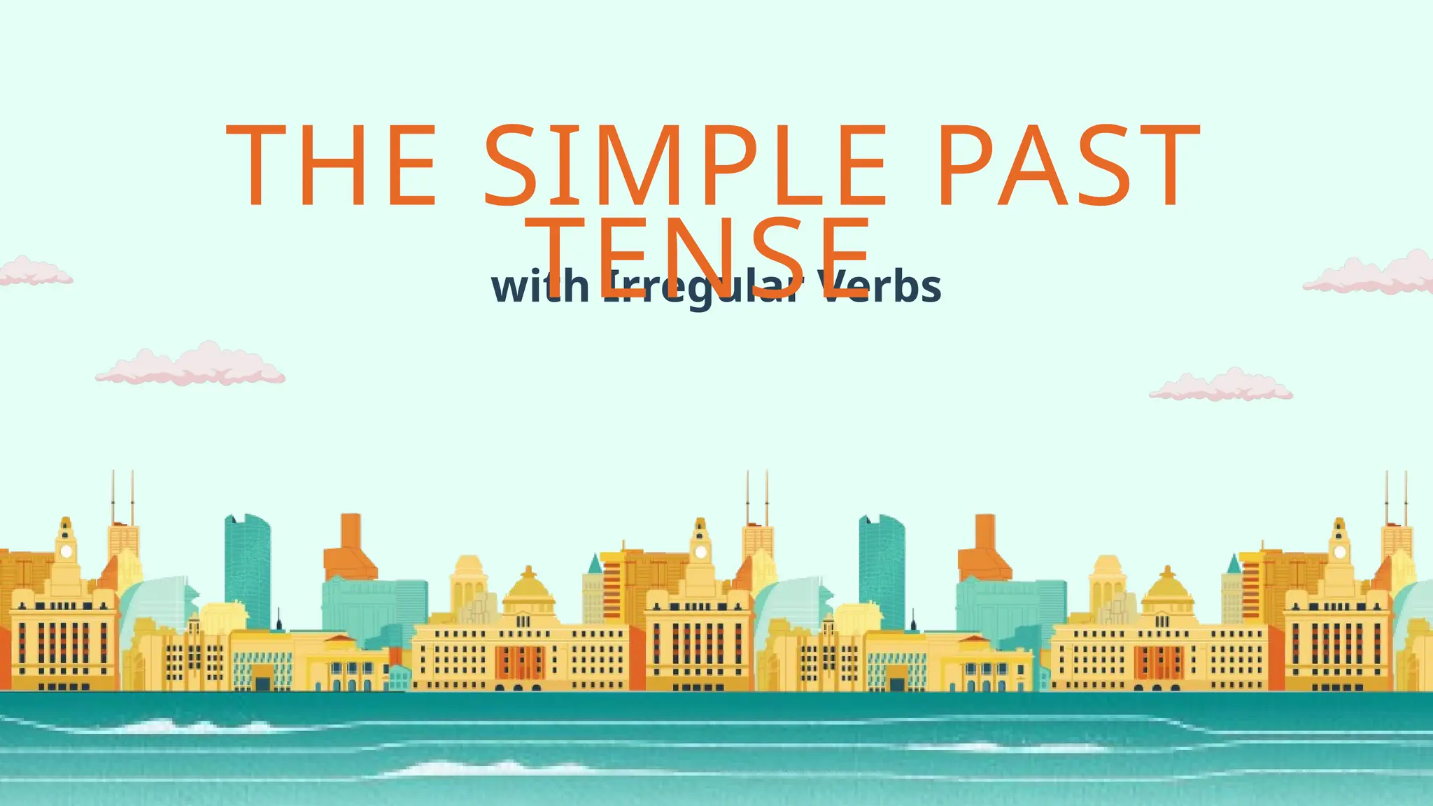 The Simple Past Tense Irregular Verbs English Grammar Presentation in ...
