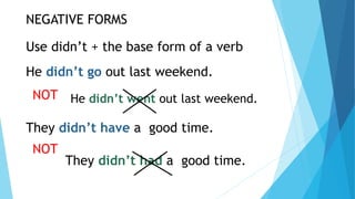The simple past tense top notch 1 u 7 | PPT