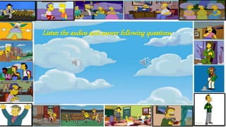 The Simpsons Listening exercise | PPTX