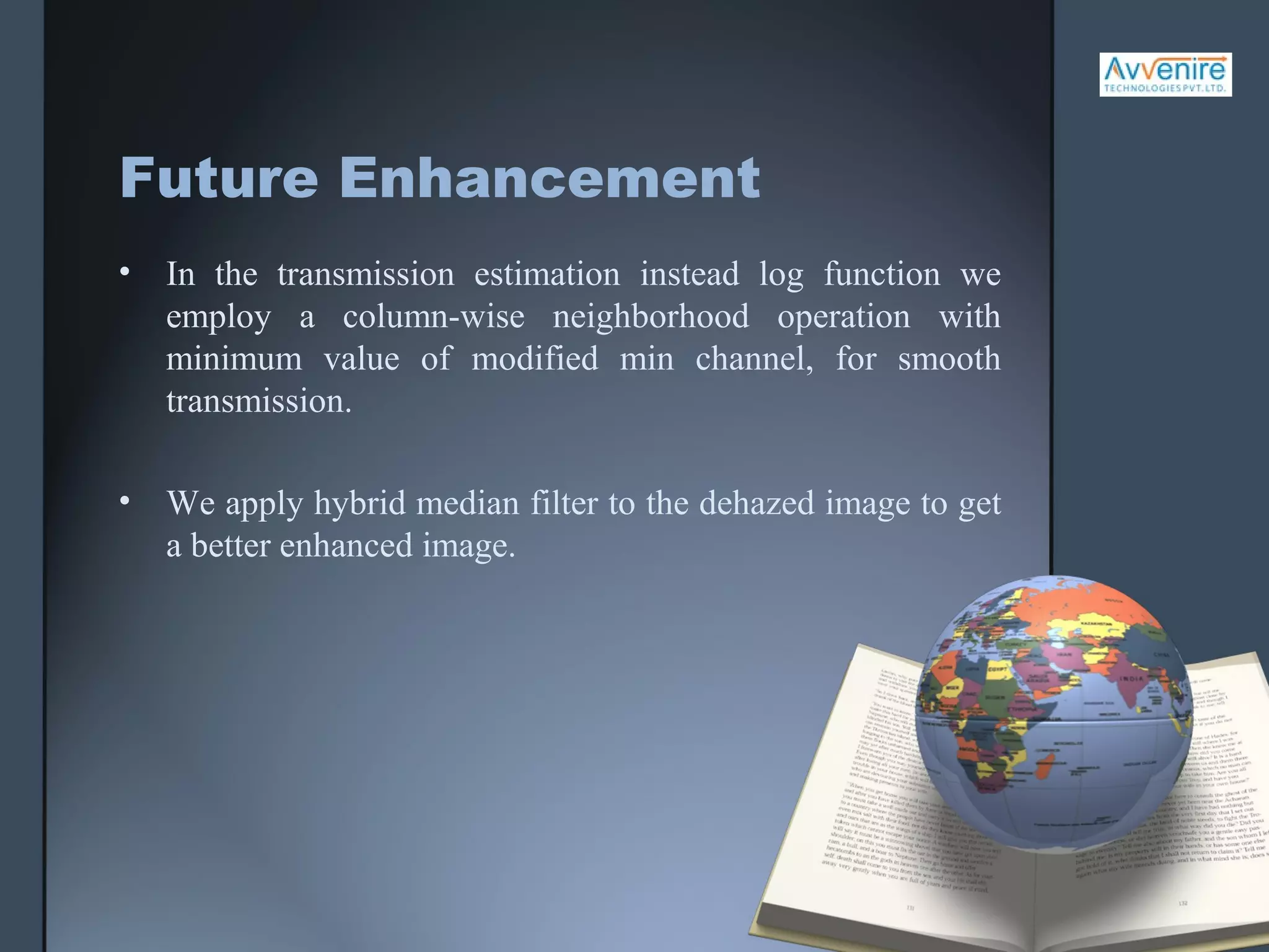 The single image dehazing based on efficient transmission estimation | PPT