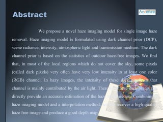 The single image dehazing based on efficient transmission estimation | PPT