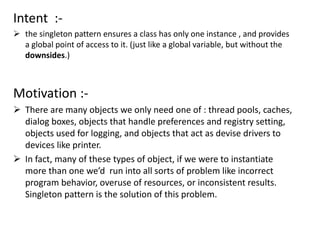 The Singleton Pattern Presentation | PPTX