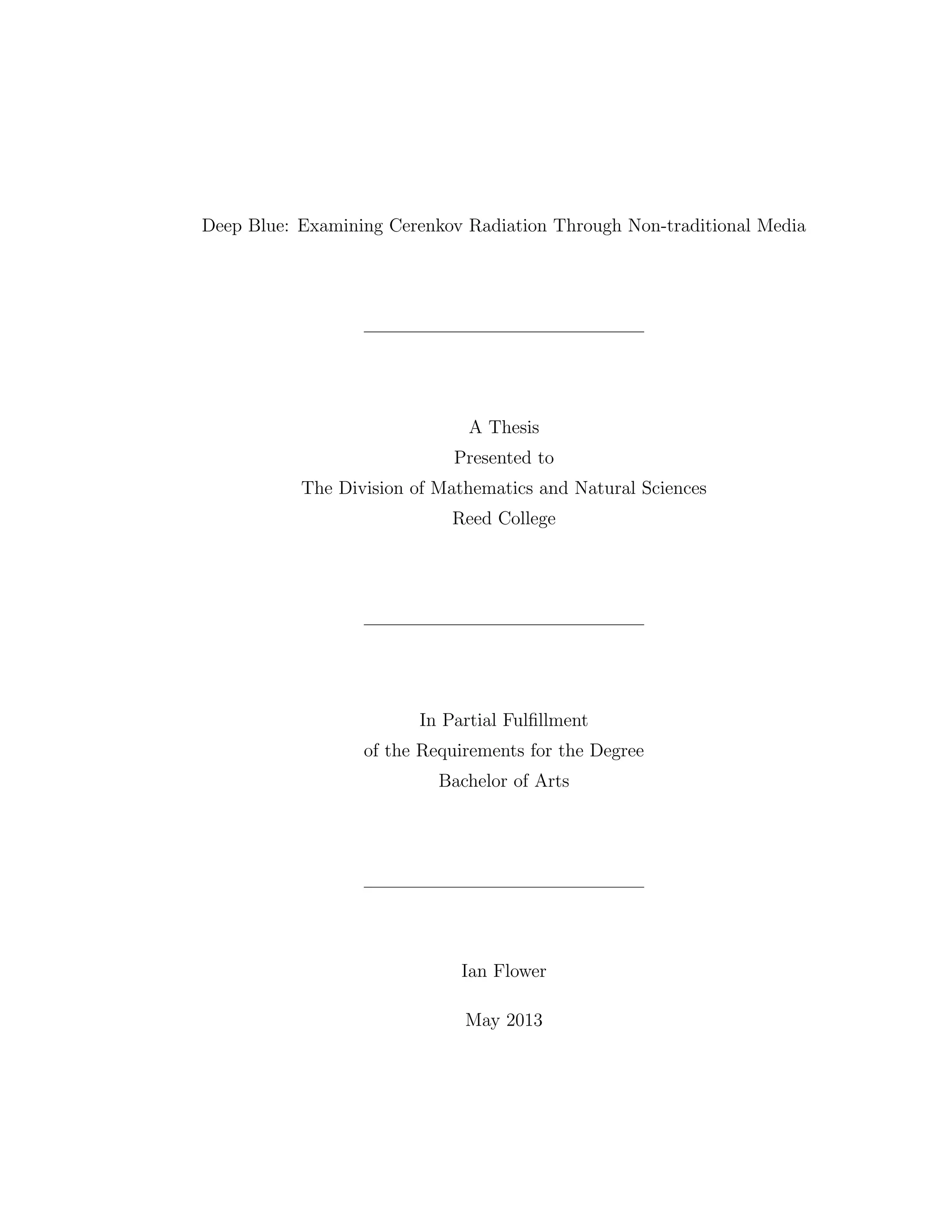 Deep Blue: Examining Cerenkov Radiation Through Non-traditional Media ...