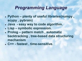 Artificial Intelligence (AI) | PPTX | Programming Languages | Computing
