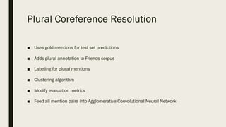 End-to-End Plural Coreference Resolution on TV Show Transcripts | PDF ...